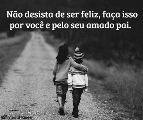 Mensagens De Conforto Para Quem Perdeu O Pai
