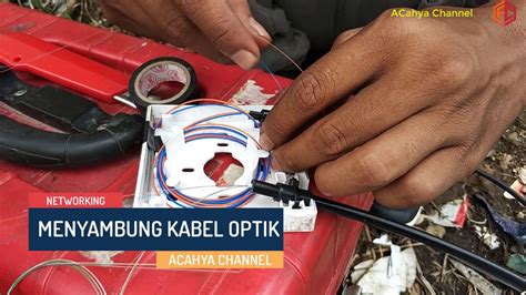 Cara Menyambung Kabel Fiber Optik Ujian