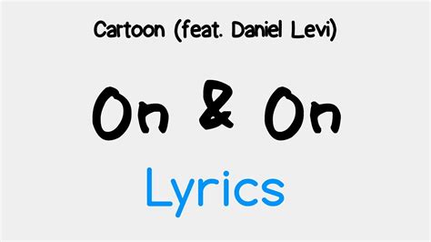 On On FULL SONG Lyrics Cartoon Feat Daniel Levi YouTube