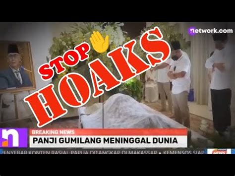 MENGEJUTKAN BEREDAR BERITA HOAKS PANJI GUMILANG MENINGGAL DUNIA