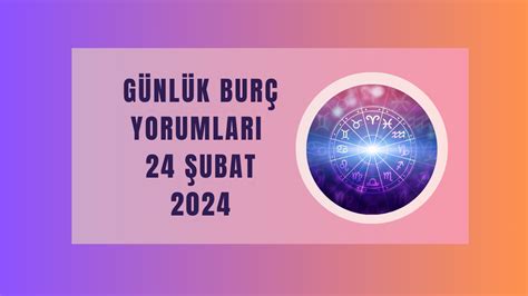 Başak Burcunda Dolunay Günlük burç yorumları 24 Şubat 2024 Burçları