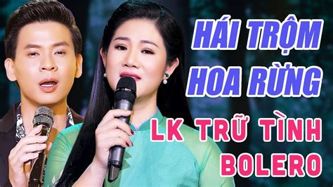 H I Tr M Hoa R Ng Ng T M B Ng L Ng Lk Nh C Tr T Nh Bolero To N