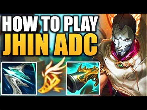 HOW TO PLAY JHIN ADC Season 12 Jhin Guide Best Jhin Build Runes