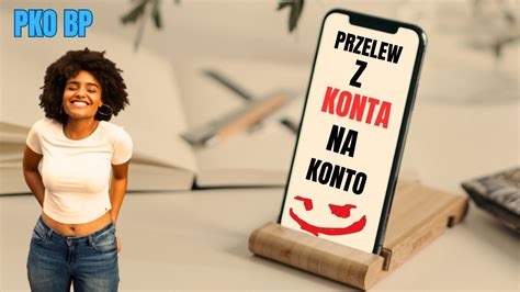 Jak zrobić przelew z konta na konto IPKO Przelew pko PKO BP YouTube