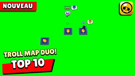 NOUVEAU BEST OF TOP 10 TROLL Map DUO SURVIVANT Brawl Stars Ep1 YouTube