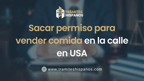Cómo sacar un permiso para vender comida en la calle en USA