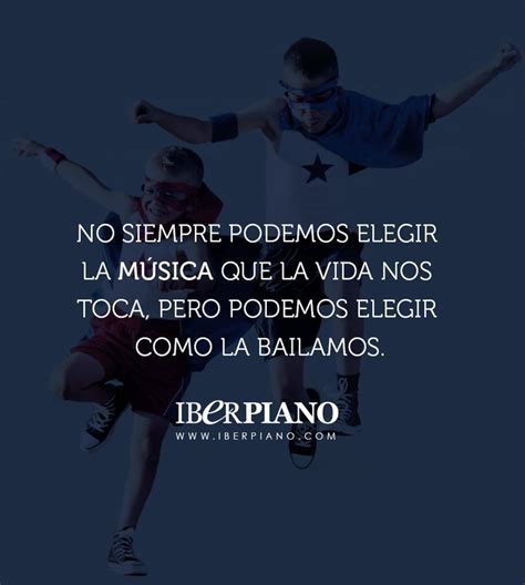 No siempre podemos elegir la música que la vida nos toca pero podemos