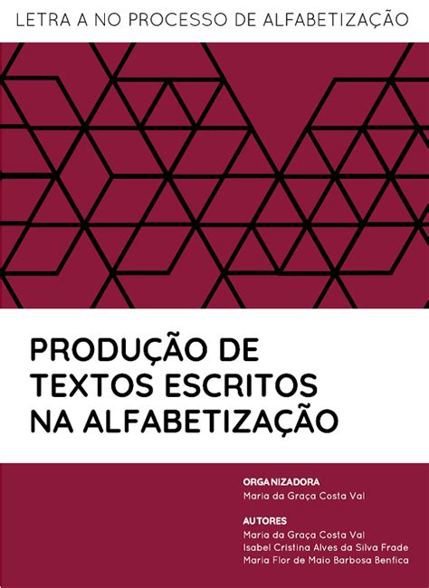 Ceale Centro De Alfabetiza O Leitura E Escrita Ufmg Letra A Na