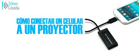 Como Conectar Tablet Telefono Smartphone A Un Video Proyector