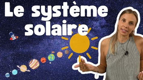 Le système solaire expliqué simplement YouTube