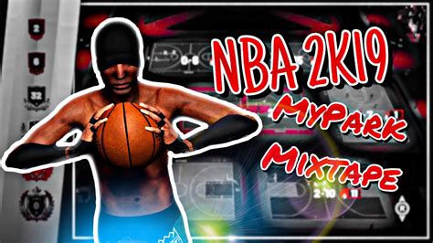 NBA 2K19 MyPark Mixtape Dunking Like A Slasher Best 64 Shot Maker