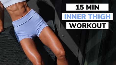 Inner Thigh Workout Set Of Exercises To Tone Leg Muscles Youtube