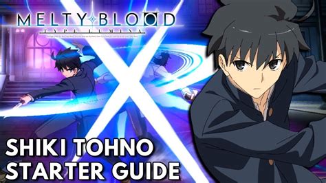 How To Win With Shiki In Under 7 Minutes Shiki Tohno Starter Guide