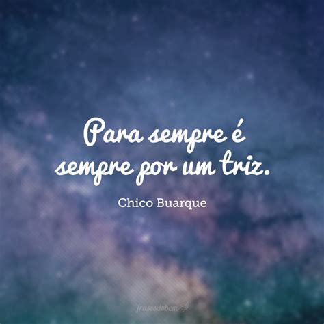 65 frases de Chico Buarque para prestigiar esse artista visionário