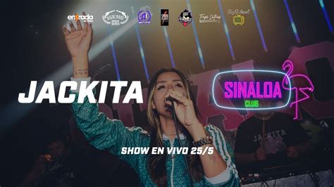 JACKITA EN VIVO SESSION 51 SINALOA CLUB YouTube