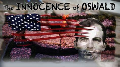 The Innocence Of Lee Harvey Oswald Youtube