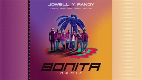 Audio Oficial Bonita Remix Jowell Y Randy Ft J Balvin Wisin Y Yandel