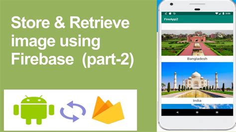 Firebase Storage Part Store Retrieve And Delete Image Youtube