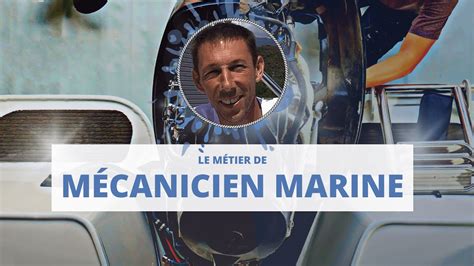 Le métier de mécanicien marine YouTube