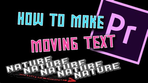 How To Make MOVING TEXT In ADOBE PREMIERE PRO CC YouTube