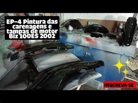 Pintura Das Carenagens E Tampas Do Motor Biz Es Ep