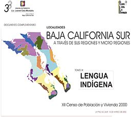 Baja California Sur Censo de Población y Vivienda 2000 Tomo IX Lengua