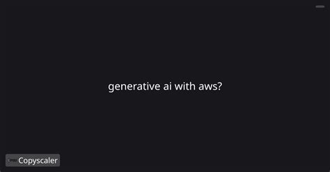 generative ai with aws
