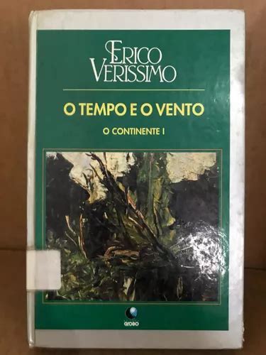 Livro O Tempo E O Vento O Continente I De Erico Verissimo
