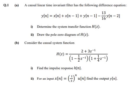 solved q 1 a a causal linear time invariant filter has the