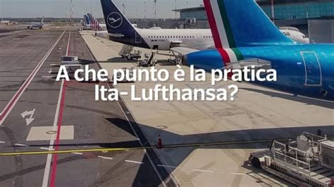 A Che Punto E La Pratica Ita Lufthansa Youtube