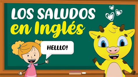 Saludos en Inglés Inglés para Niños YouTube