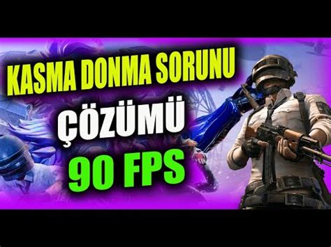 EMÜLATÖR KASMA DONMA SORUNU ÇÖZÜMÜ VE FPS ARTTIRMA PUBG MOBİLE YouTube