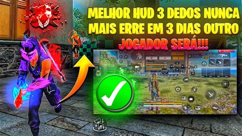 Melhor Hud Dedos Para Free Fire Mobile F Cil De Acostumar Atualizou