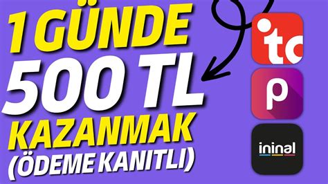 1 GÜNDE 500 TL KAZANMAK Ödeme Kanıtlı İnternetten Para Kazanmak