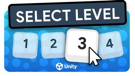 Level Selection In Your Unity Game Unity Tutorial YouTube