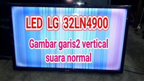 Perbaiki TV LED Bergaris VERTICAL YouTube