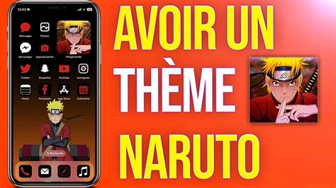 PERSONNALISER SON IPHONE AVEC UN THÈME NARUTO ICÔNES FOND D ÉCRAN