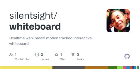 GitHub Silentsight Whiteboard Realtime Web Based Motion Tracked
