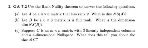 solved use the rank nullity theorem to answer the following