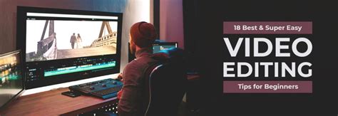 How To Edit Videos As A Beginner 18 Handy Tips And Guide