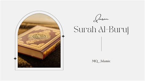 Surat Al Buruj The Great Star With Text 85 سورۃ البروج