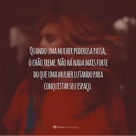 55 frases de mulheres poderosas que vão inspirar o seu empoderamento