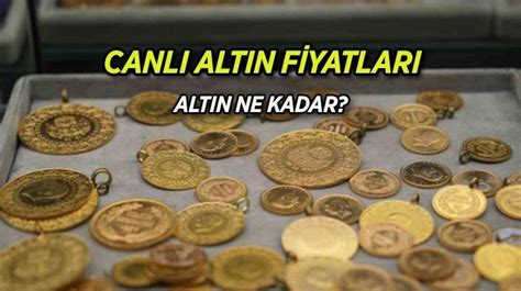 CANLI ALTIN FİYATLARI BUGÜN SON DURUM 21 Haziran gram altın çeyrek