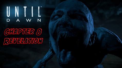 Until Dawn Chapter Revelation Youtube