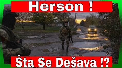 Rusija I Ukrajina Rat Najnovije Vesti Herson Sta Se Desavsa YouTube