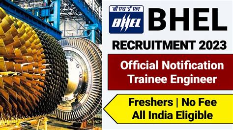 BHEL PSU Recruitment 2023 Freshers BHEL Vacancy 2023 BHEL Notification