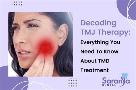 Decoding TMJ Therapy Everything You Need To Know About TMD Treatment