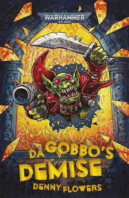Da Gobbo S Demise Novella Warhammer K Lexicanum