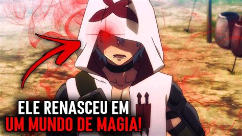 Animes Isekai Onde O Protagonista Op Transferido Ou Renasce Em Um