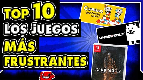 Top 10 Los Juegos más Frustrantes Mundo N Íntimo 16 YouTube